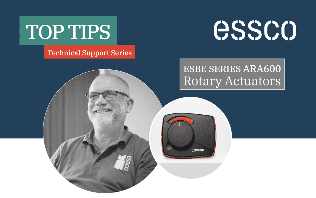 Top Tips | HVAC | ESBE | Essco Group | Rotary Actuators